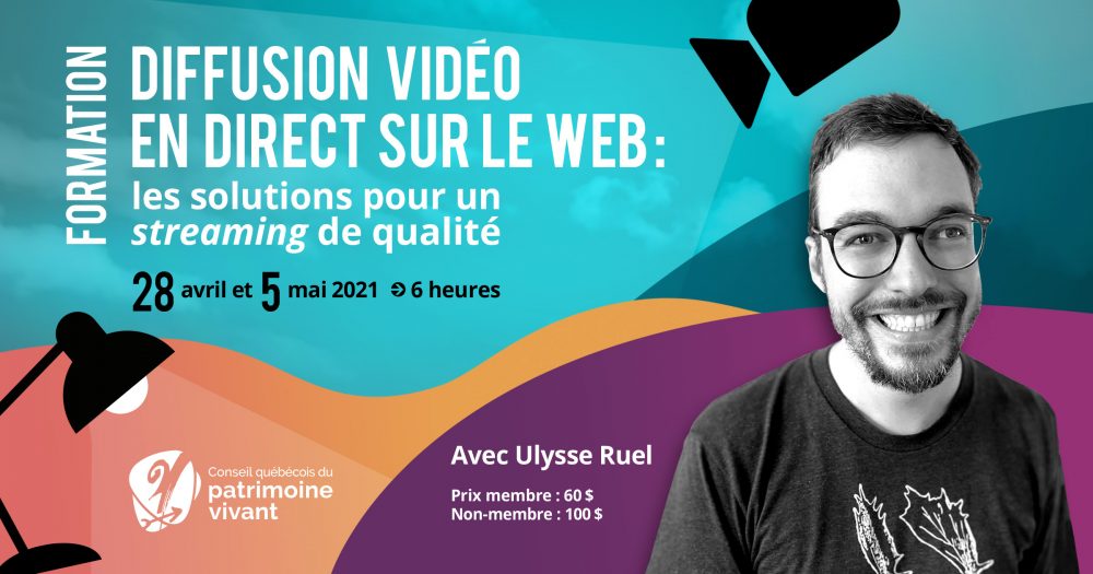 Diffusion en direct sur la web - Formations | Conseil québécois du ...